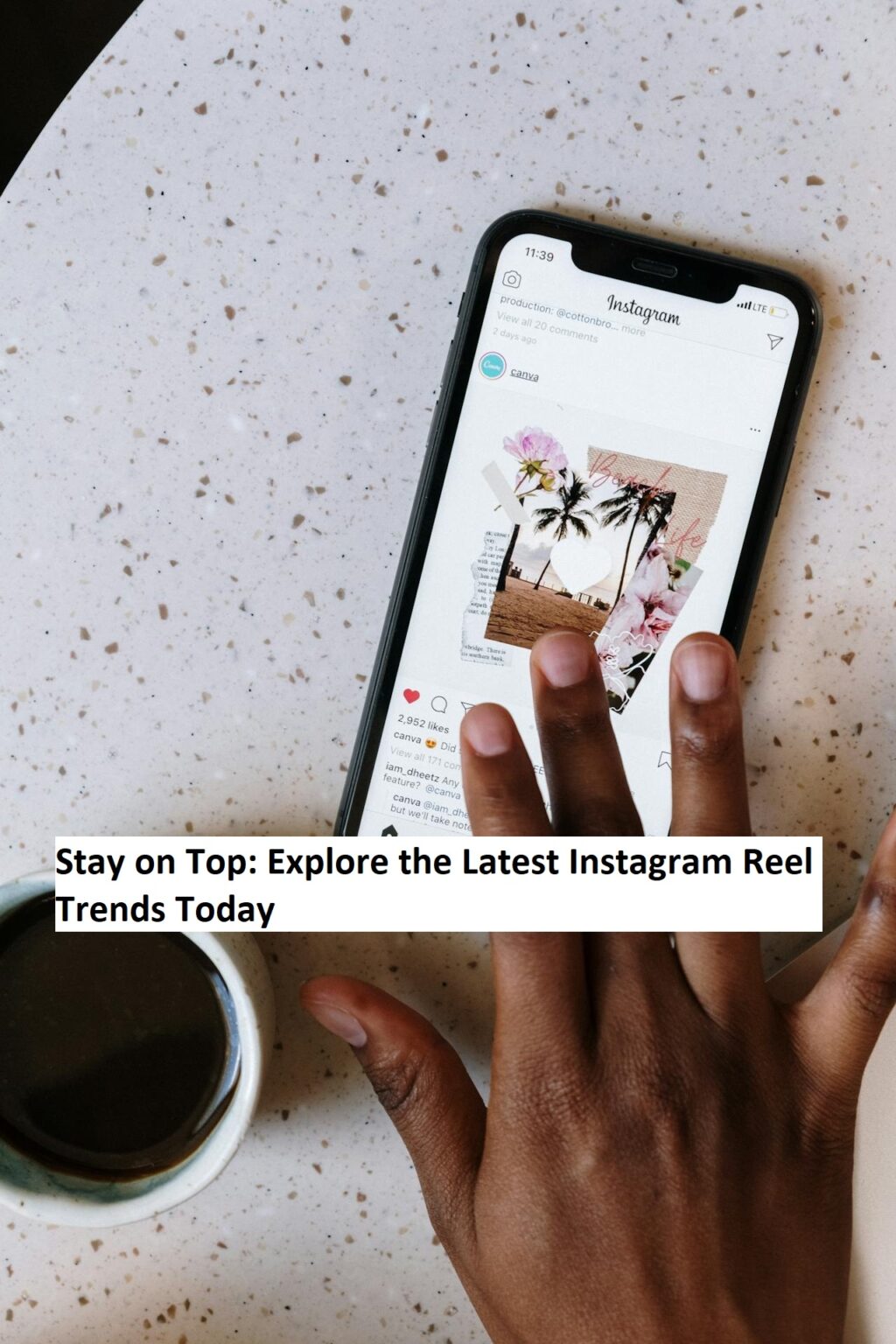 Stay on Top: Explore the Latest Instagram reel trends Today | Tech ...